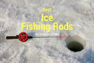 7 Best Ice Fishing Rods 2022 - Ice Fishing Rod Reviews